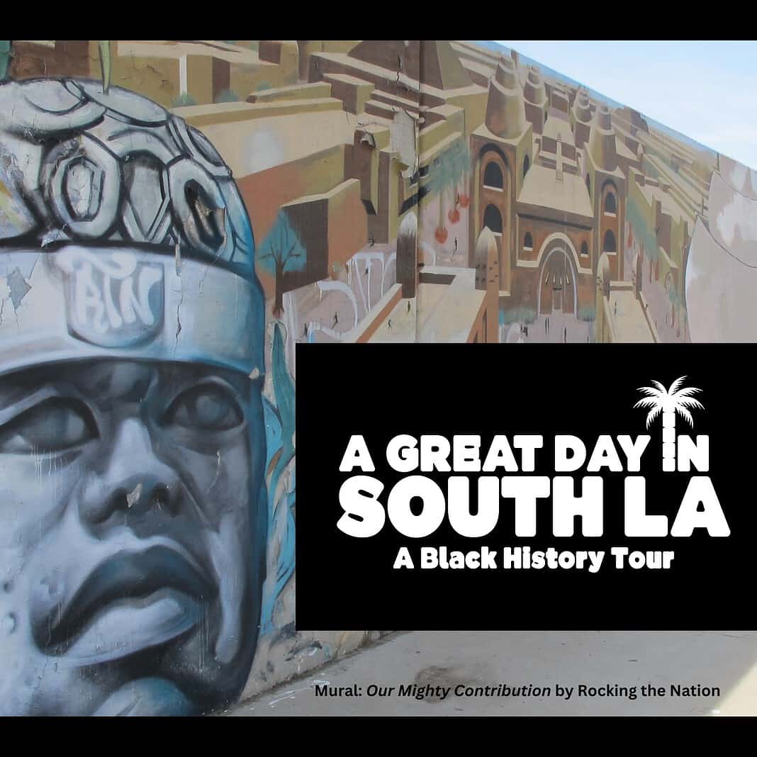 Exploring South LA: A Vibrant Cultural Journey - Travel Dudes